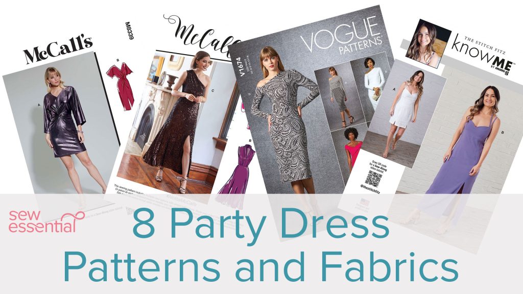 8 Party Dress Sewing Patterns & Fabrics | Sewing Tips, Tutorials ...